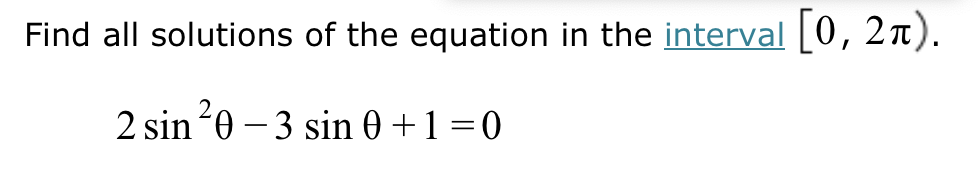 Solved Find all solutions of the equation in the interval | Chegg.com