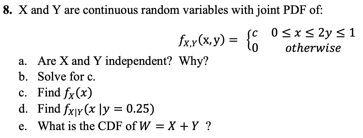 8. X and Y are continuous random variables with joint | Chegg.com