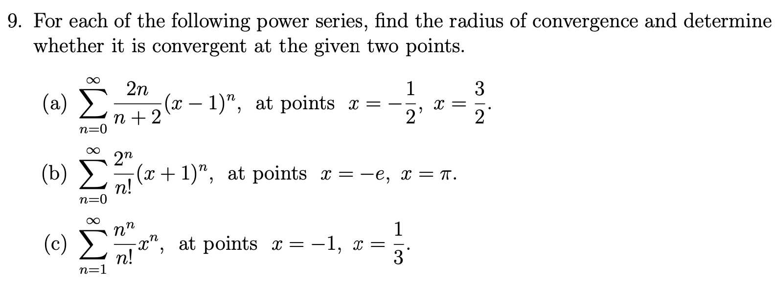 Solved 9. For each of the following power series, find the | Chegg.com