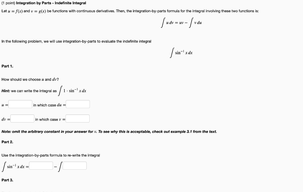 Solved (1 point) Integration by Parts - Indefinite Integral | Chegg.com