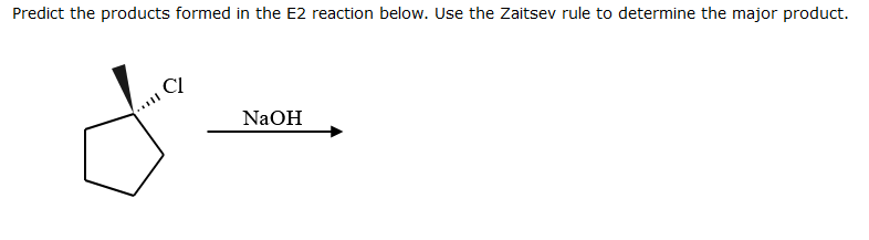 Solved Predict the products formed in the E2 ﻿reaction | Chegg.com