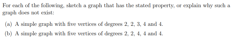 Solved For each of the following, sketch a graph that has | Chegg.com