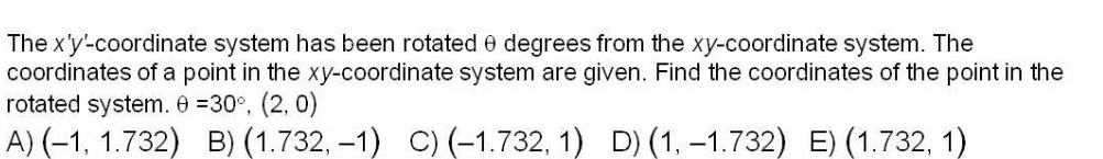 Solved The x'y-coordinate system has been rotated e degrees | Chegg.com