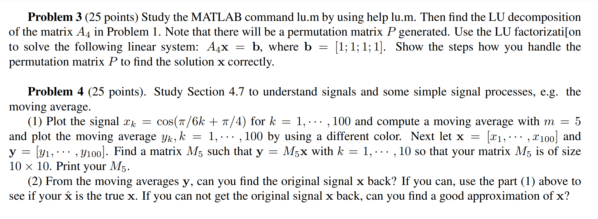 Solved Problem 3 (25 points) Study the MATLAB command lu.m | Chegg.com