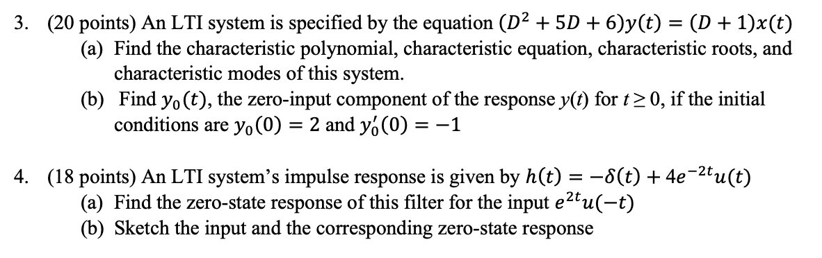 Solved 3. (20 points) An LTI system is specified by the | Chegg.com