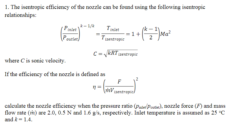 Solved 1. The isentropic efficiency of the nozzle can be | Chegg.com