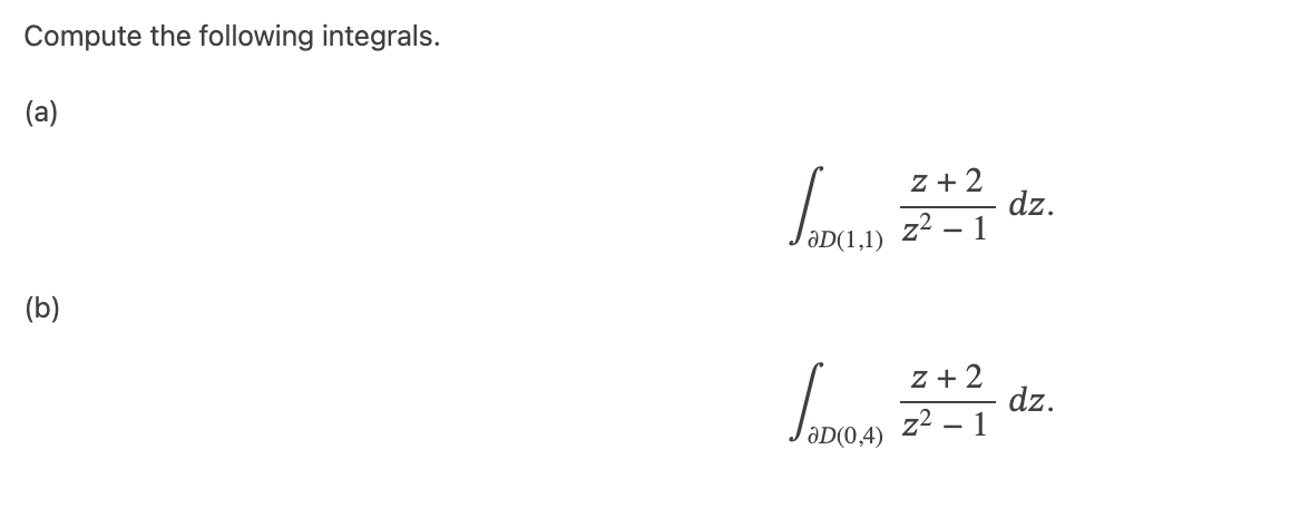 Solved Compute the following integrals. (a) | Chegg.com