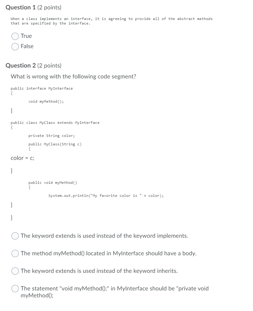 Solved Question 1 (2 points) When a class implements an | Chegg.com