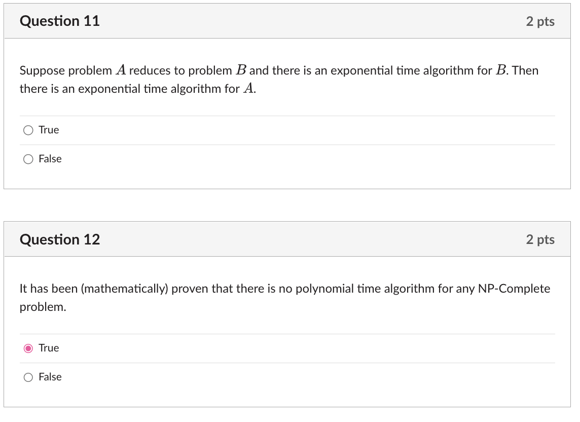 Solved Suppose problem A reduces to problem B and there is | Chegg.com