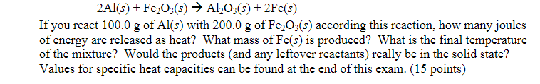 Solved 2Al(s) + Fe2O3(s) → Al2O3(s) + 2Fe(s) If you react | Chegg.com