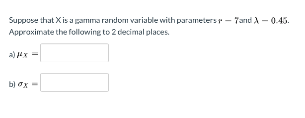 Solved Suppose that X is a gamma random variable with | Chegg.com