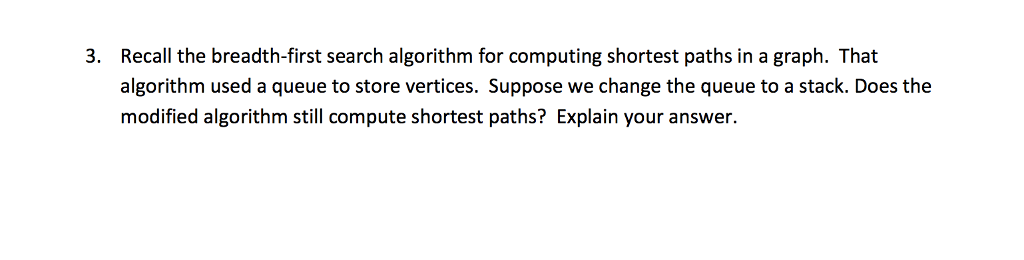 Solved Recall the breadth-first search algorithm for | Chegg.com