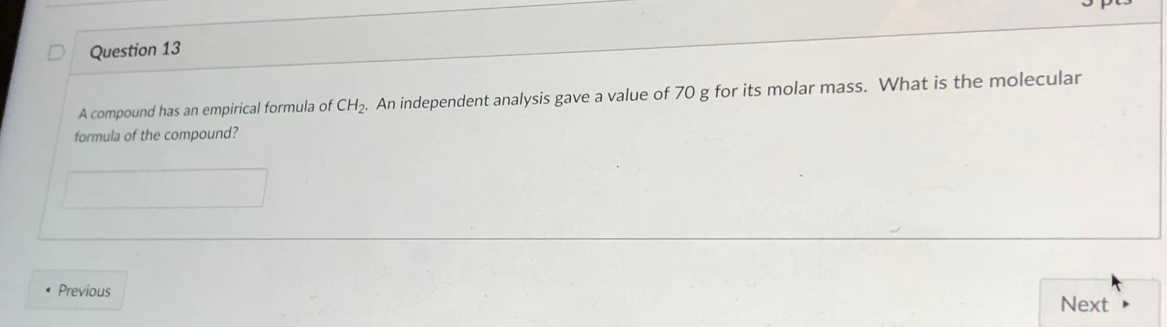 Solved A compound has an empirical formula of CH2. An | Chegg.com