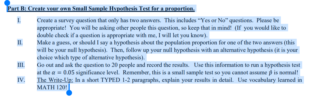 Solved Part B: Create vour own Small Sample Hypothesis Test | Chegg.com