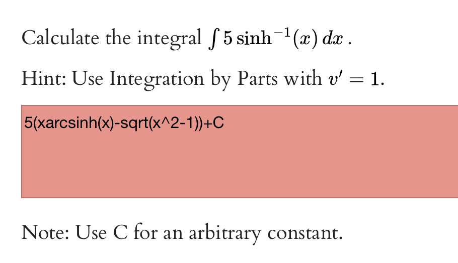 Solved 1 Calculate the integral ſ 5 sinh -'(x) dx. Hint: Use | Chegg.com
