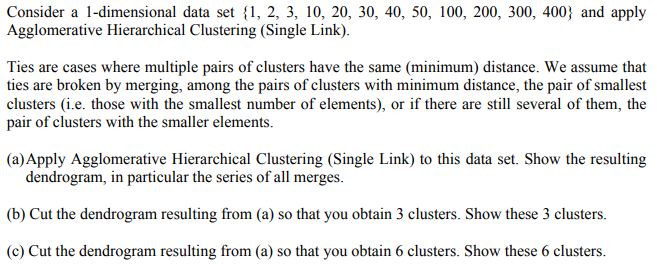 Solved Consider a 1-dimensional data set [1. 2. 3, 10, 20, | Chegg.com