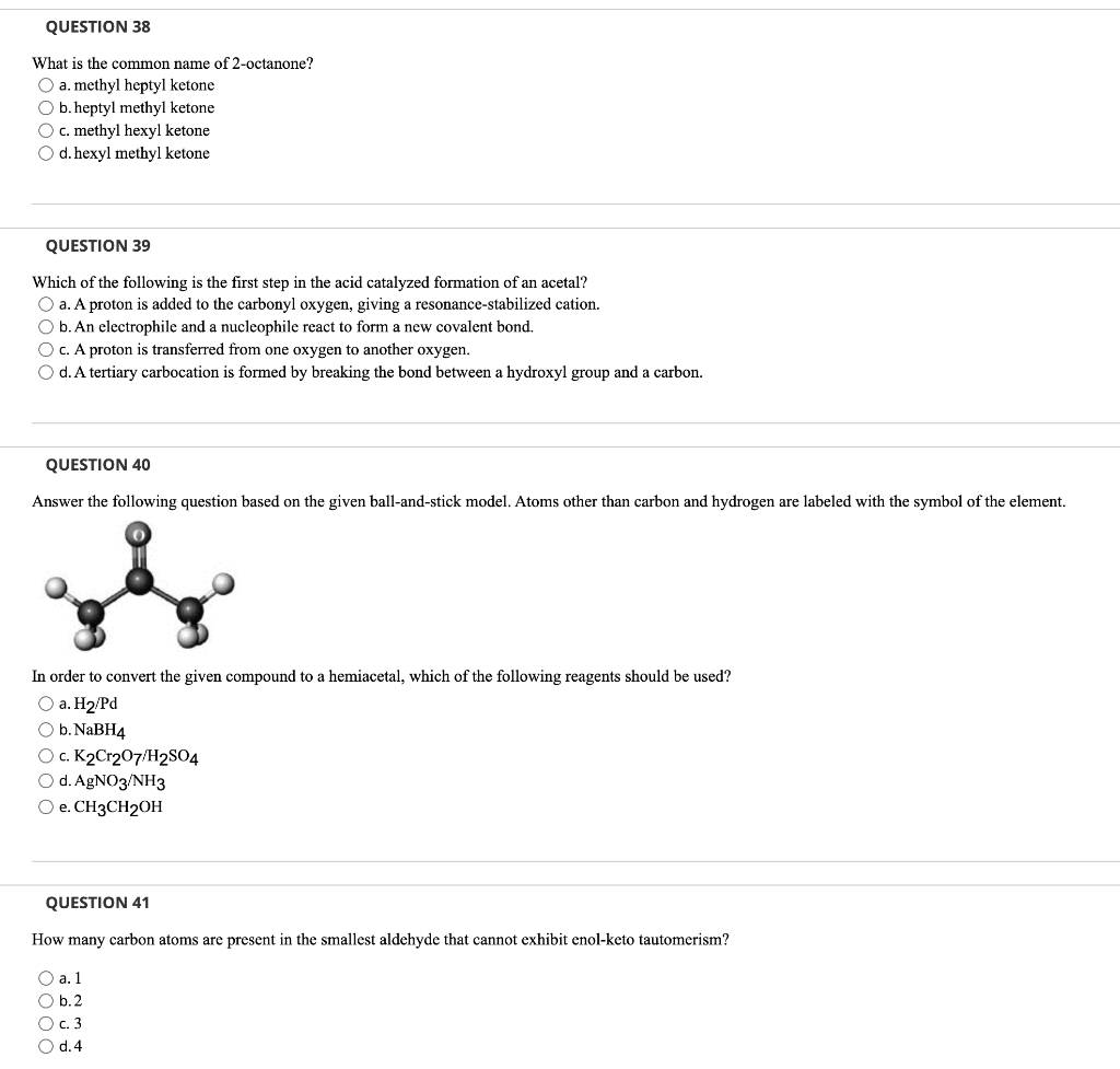 Solved QUESTION 38 What is the common name of 2-octanone? O | Chegg.com