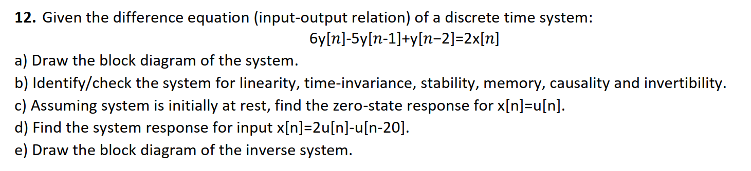 Solved 12. Given the difference equation (input-output | Chegg.com