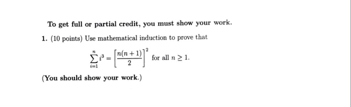 Solved To get full or partial credit, you must show your | Chegg.com