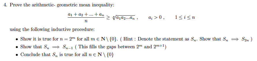 Solved 4. Prove the arithmetic- geometric mean inequality: | Chegg.com