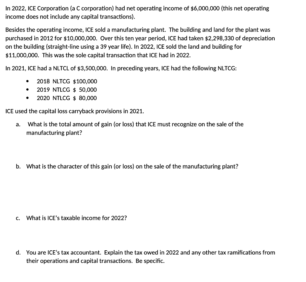 In 2022, ICE Corporation (a C corporation) had net | Chegg.com