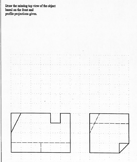 Solved Draw the missing top view of the object based on the | Chegg.com