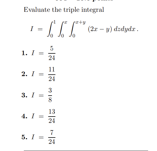 Solved Evaluate the triple integral | Chegg.com