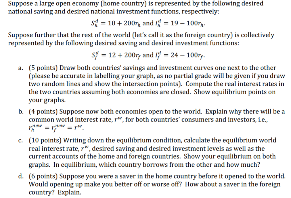 Solved Suppose a large open economy (home country) is | Chegg.com