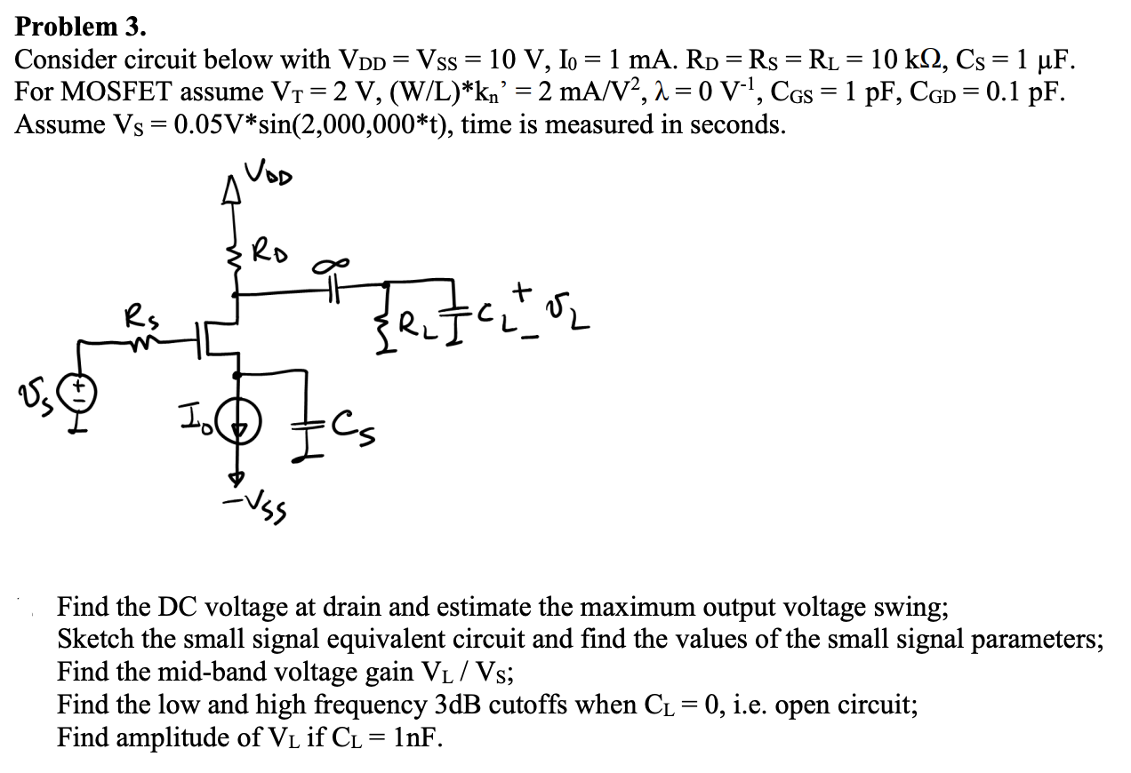 Solved Problem 3. Consider circuit below with Vpp = Vss = 10 | Chegg.com