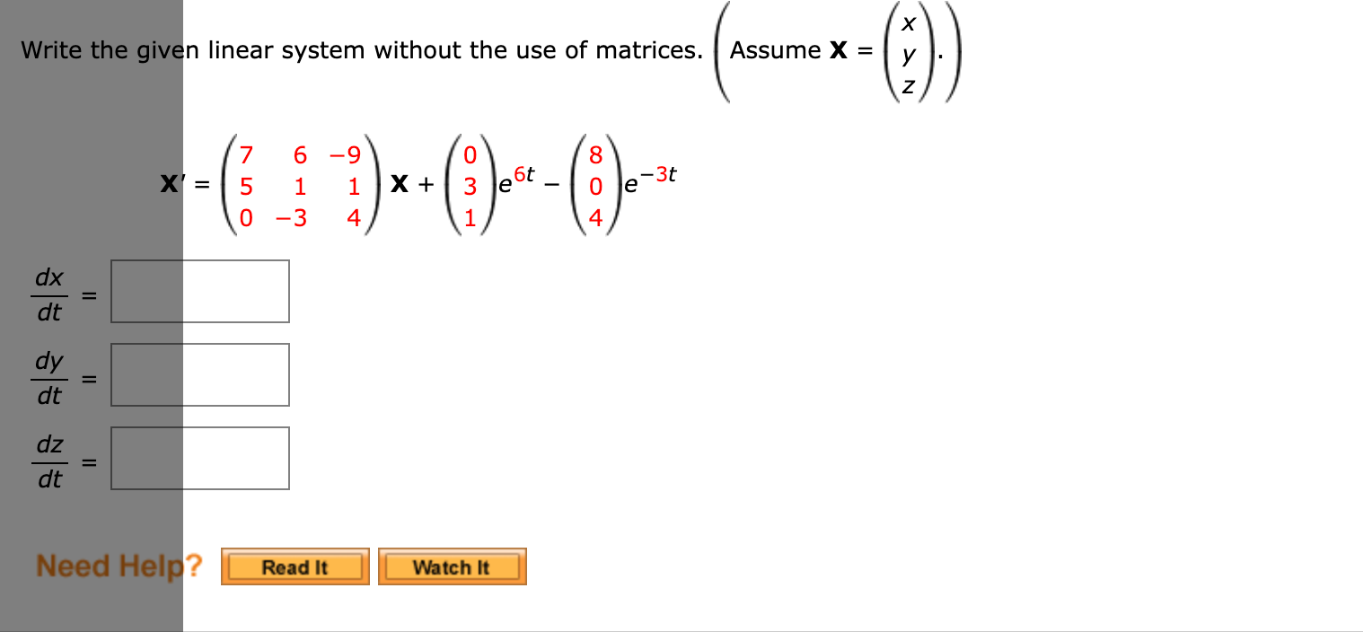 Solved Write the given linear system without the use of | Chegg.com