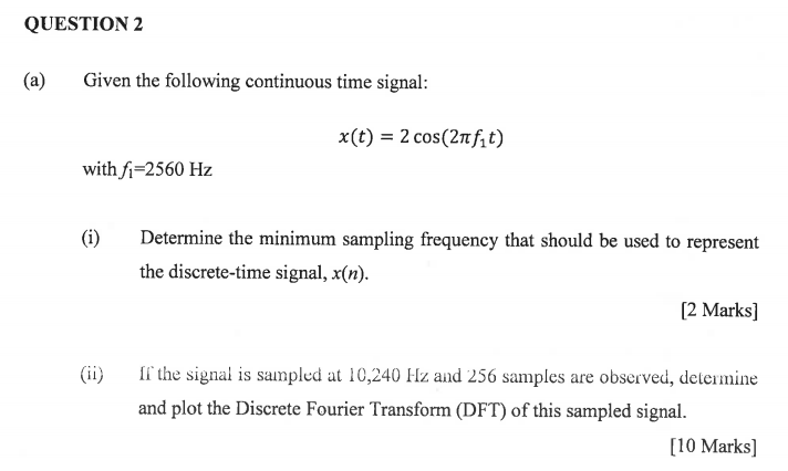 Solved QUESTION 2 (a) Given the following continuous time | Chegg.com