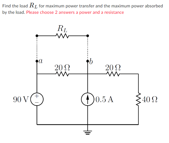 Solved Find the load RL for maximum power transfer and the | Chegg.com