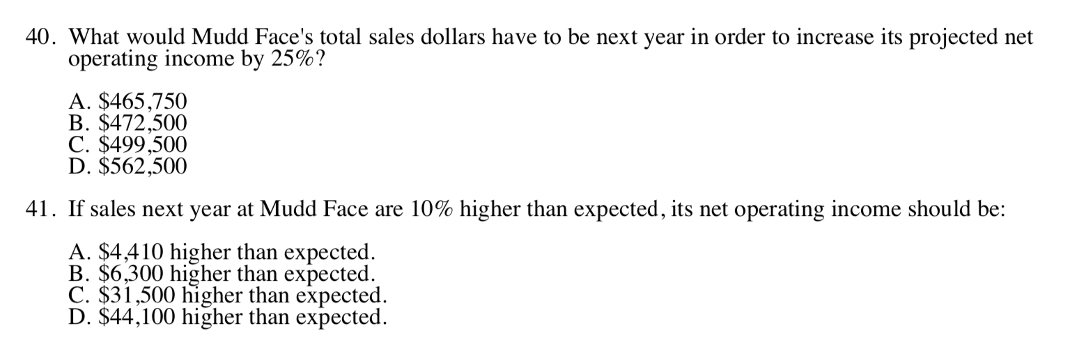 Solved Next year, Mudd Face Cosmetics, a single product | Chegg.com