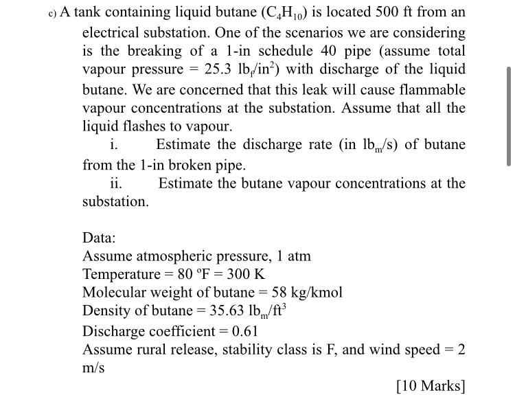 Solved c) A tank containing liquid butane (C_H) is located | Chegg.com