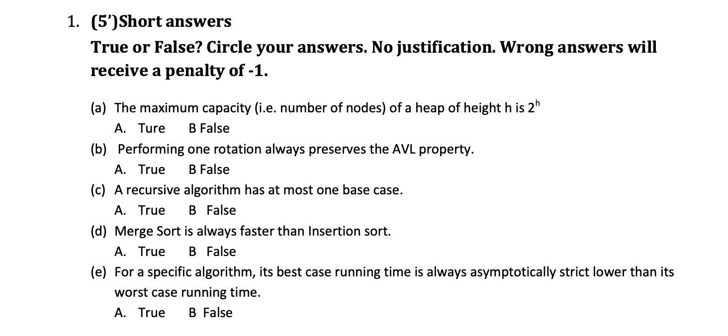 Solved 1. (5')Short answers True or False? Circle your | Chegg.com