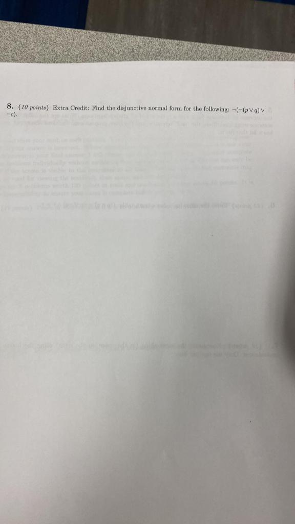 Solved 8 10 Points Extra Credit Find The Disjunctive