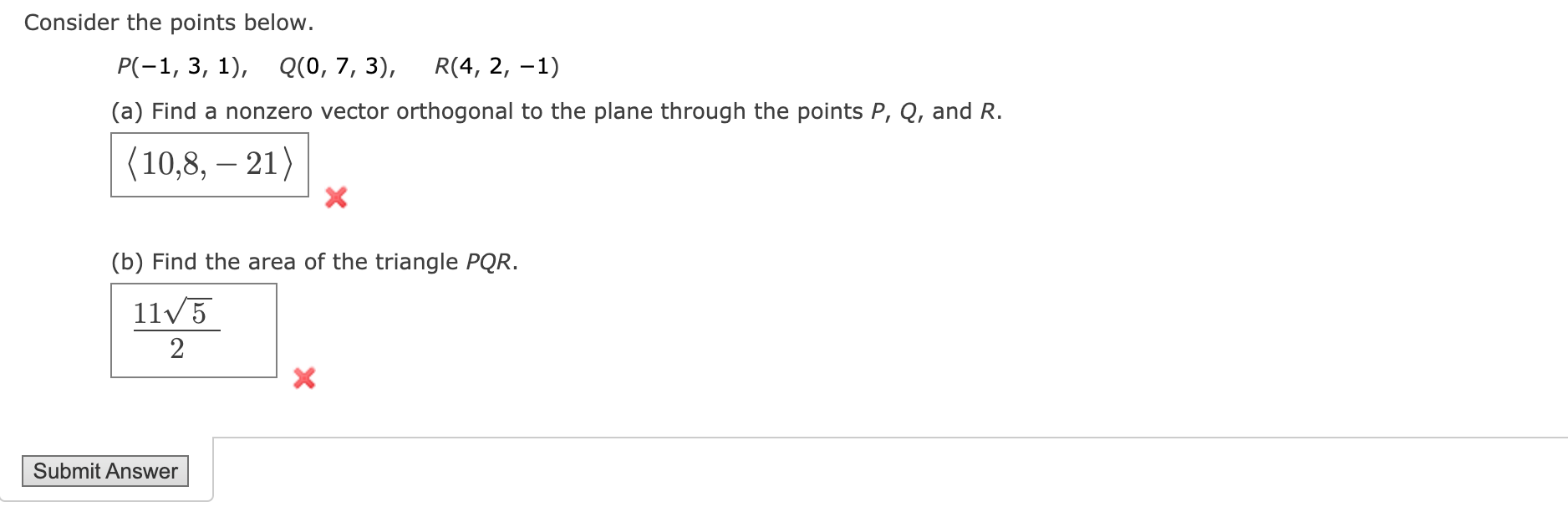 Solved Consider the points below. P(−1, 3, 1), Q(0, 7, | Chegg.com Solved Consider the points below. P(−1, 3, 1), Q(0, 7, | Chegg.com