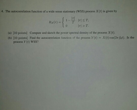 Solved 4. The autocorrelation function of a wide sense | Chegg.com