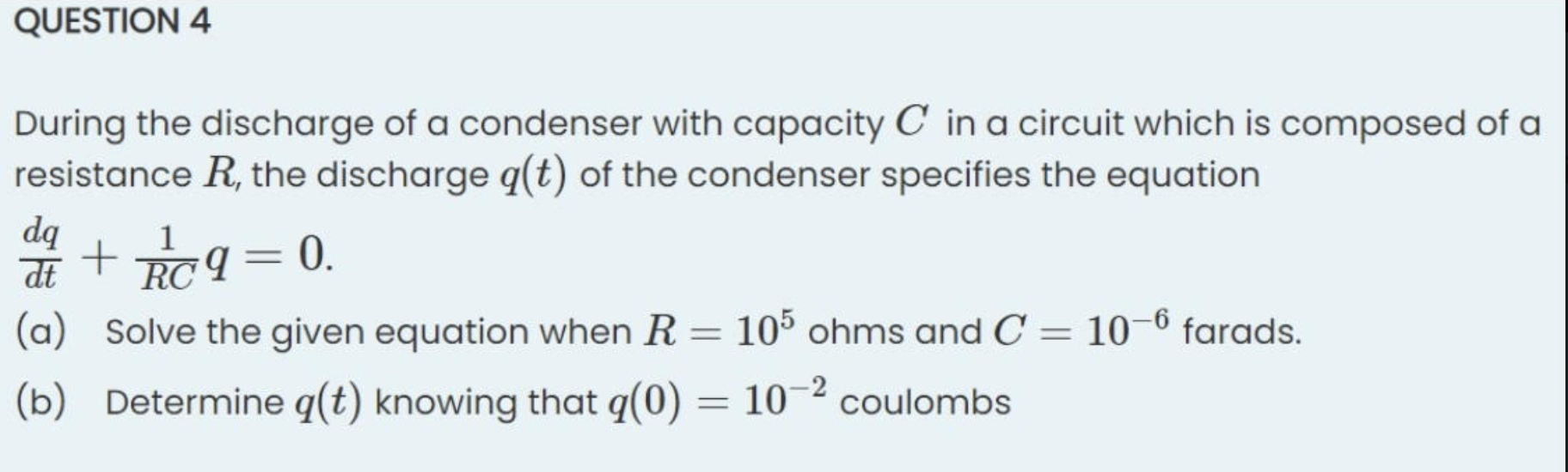 Solved During the discharge of a condenser with capacity C | Chegg.com