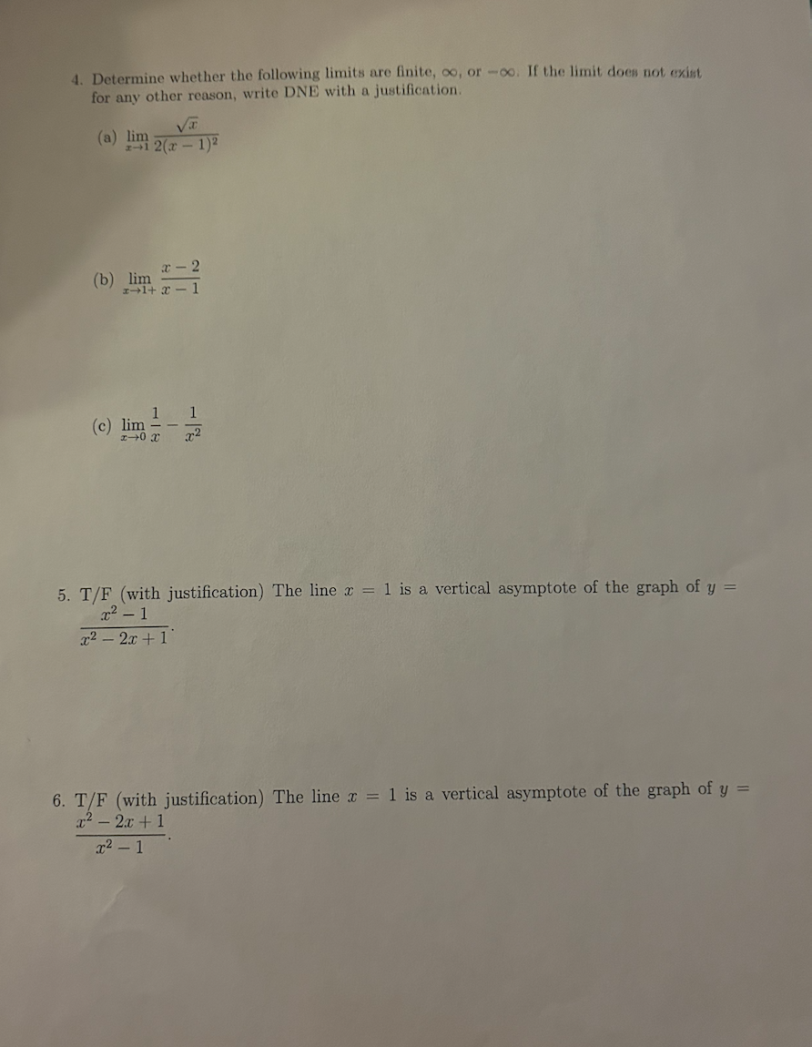 Solved 4. Determine whether the following limits are finite, | Chegg.com
