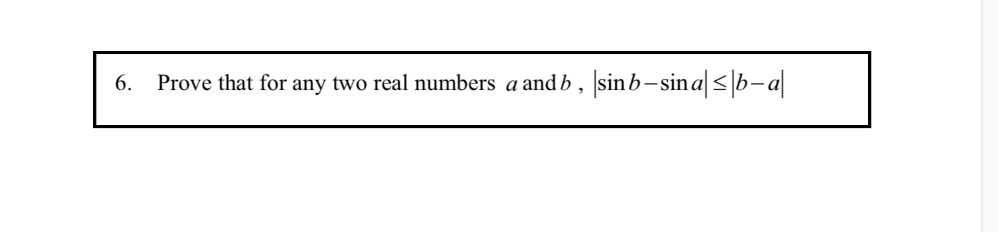 Solved 6. Prove that for any two real numbers a and b , | Chegg.com