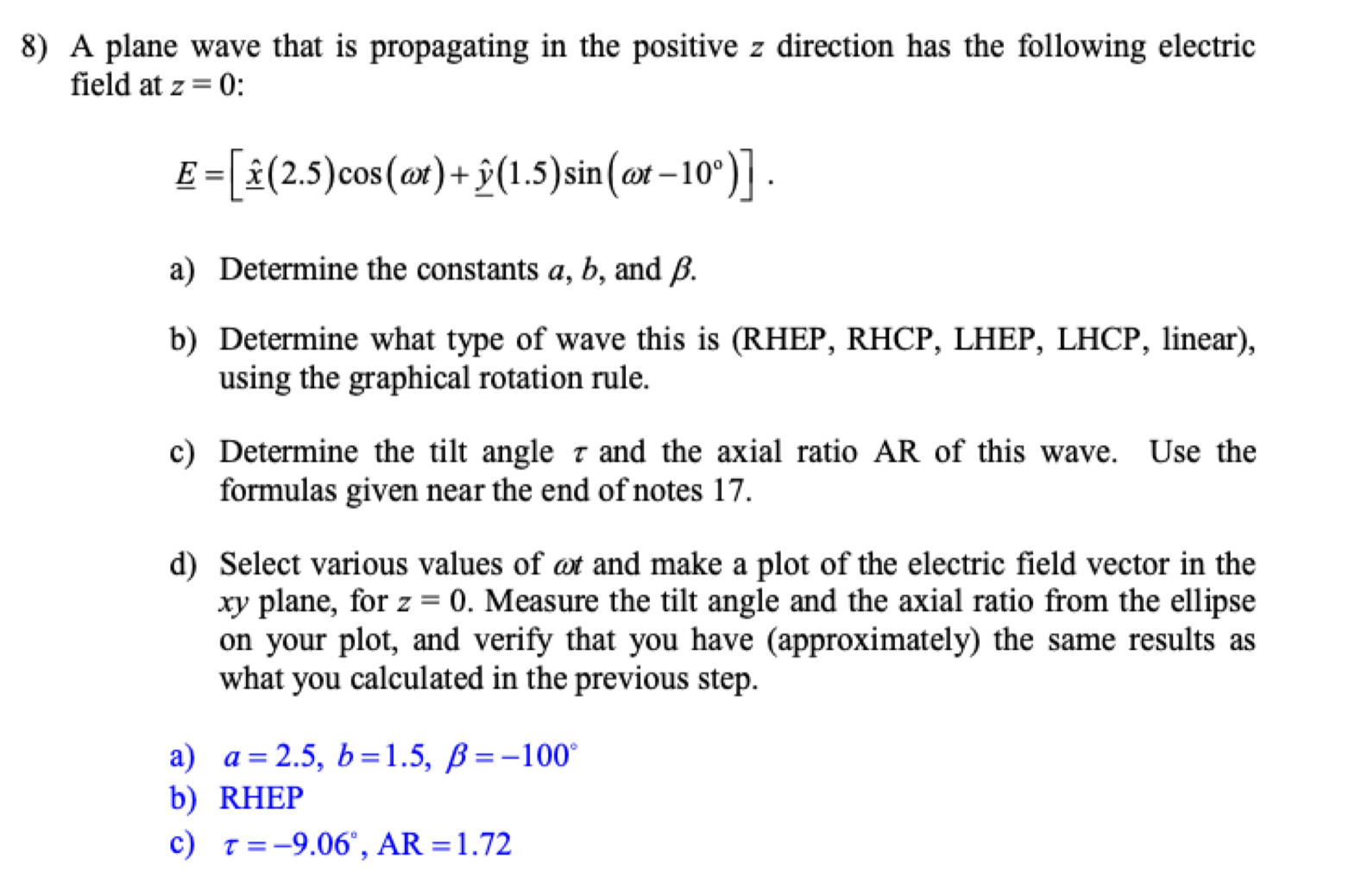 Solved A plane wave that is propagating in the positive z | Chegg.com