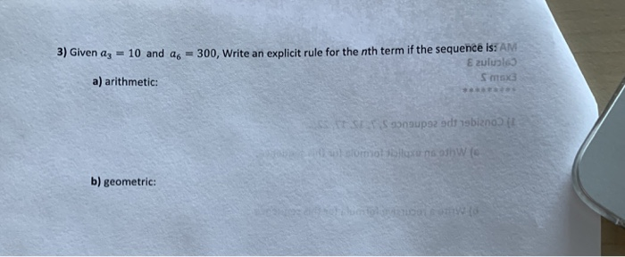 Solved 3) Given as 10 and a 300, Write an explicit rule for | Chegg.com