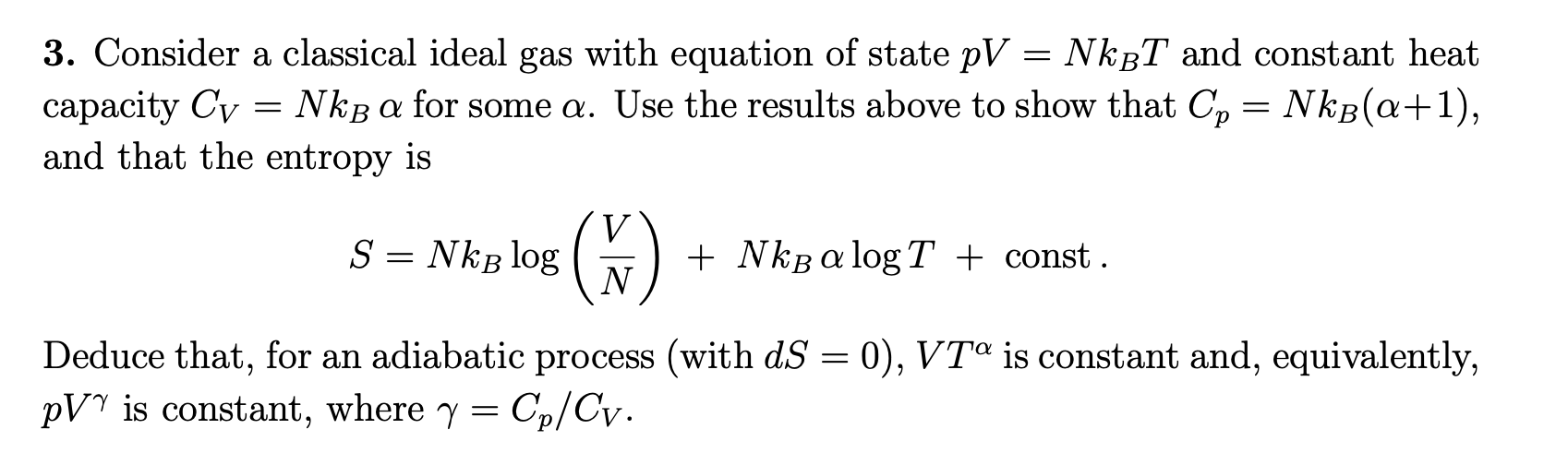 Solved 3. Consider a classical ideal gas with equation of | Chegg.com