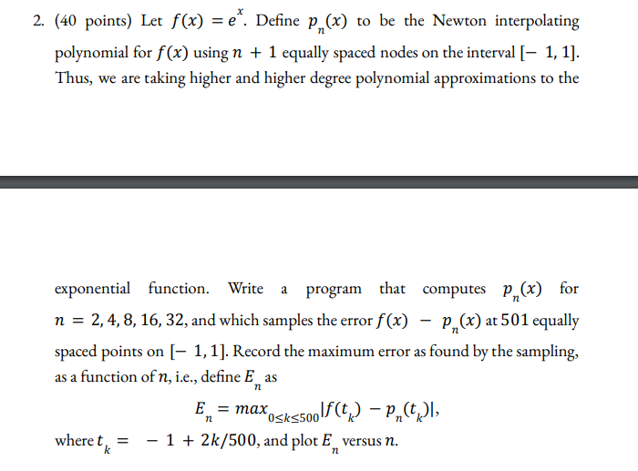 Solved (40 ﻿points) ﻿Let f(x)=ex. ﻿Define pn(x) to be ﻿the | Chegg.com