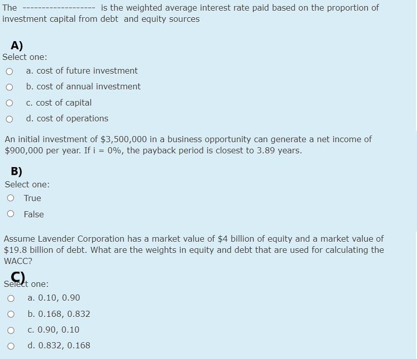 Solved The ---- is the weighted average interest rate paid | Chegg.com