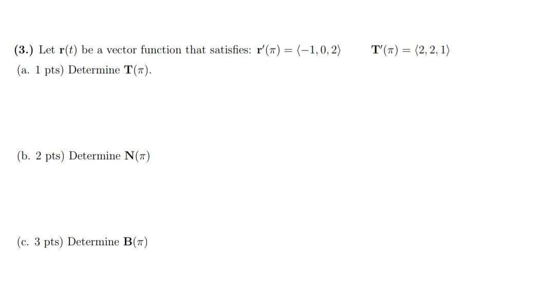 Solved 3 Let R T Be A Vector Function That Satisfies