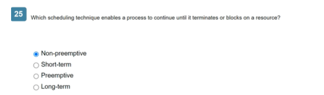 Solved Which scheduling technique enables a process to | Chegg.com