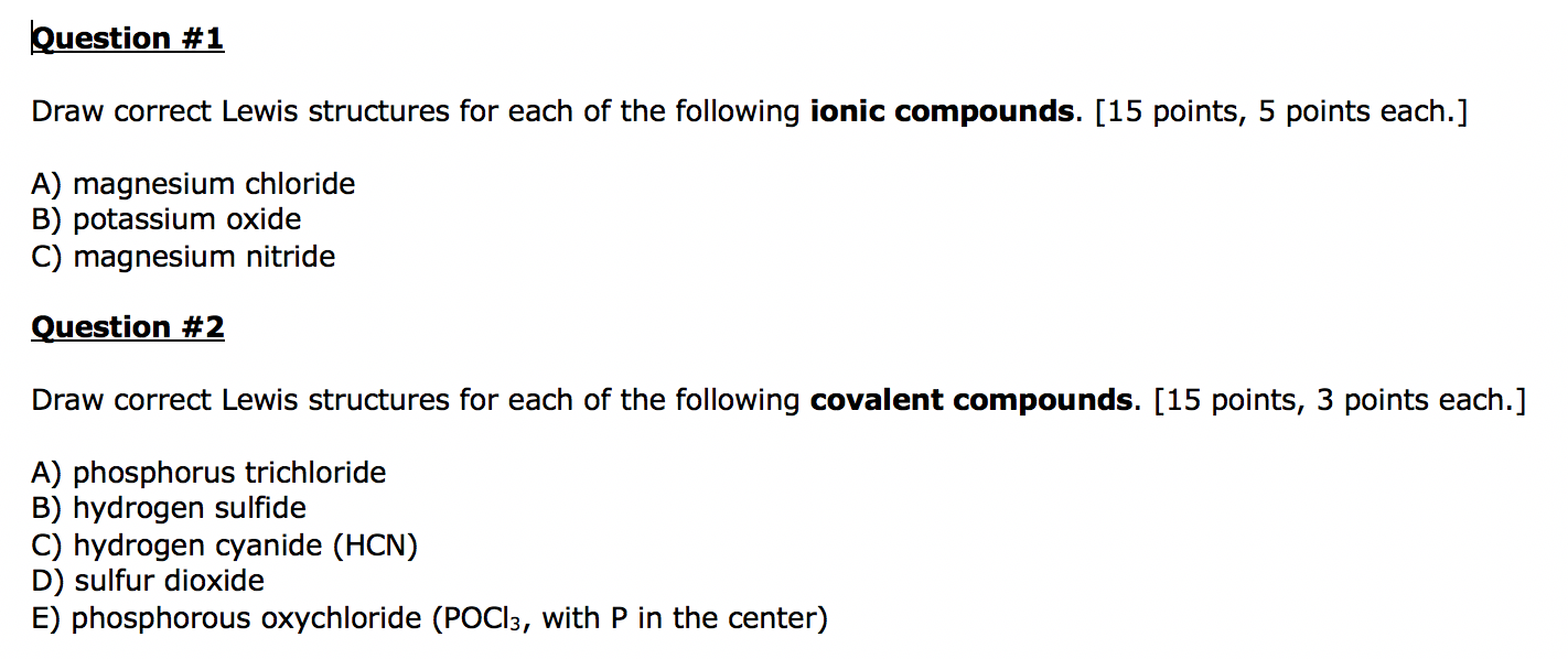 Solved Question #3 Draw correct Lewis structures for each of | Chegg.com