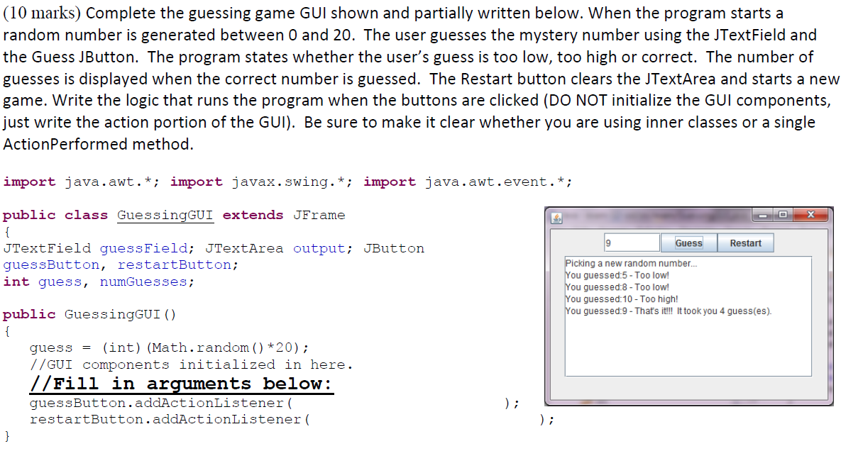 Solved (10 marks) Complete the guessing game GUI shown and | Chegg.com
